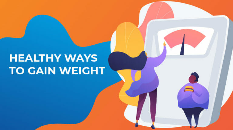 5 Healthy Ways to Gain Weight - GradeOne Nutrition