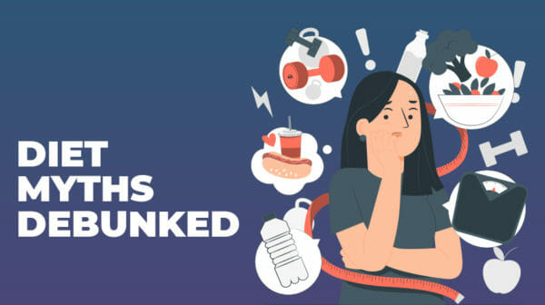 6 Popular Diet Myths Debunked - GradeOne Nutrition